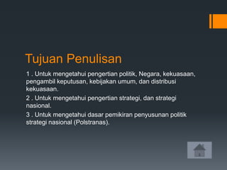 Politik dan strategi nasional | PPTX