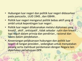 Politik luar negeri indonesia dan organisasi internasional ppt | PPTX