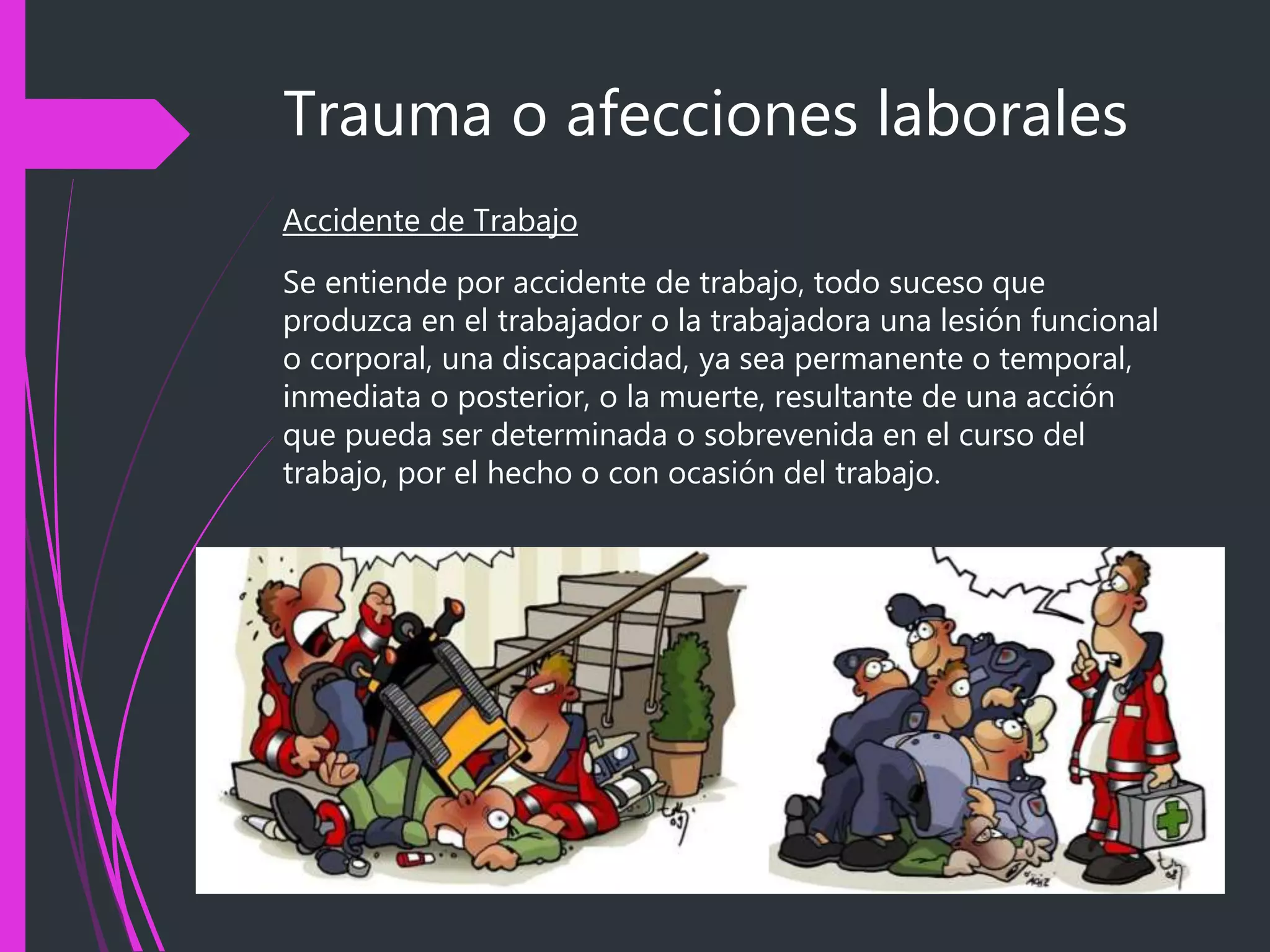 Politraumas, traumas y afecciones laborales | PPT
