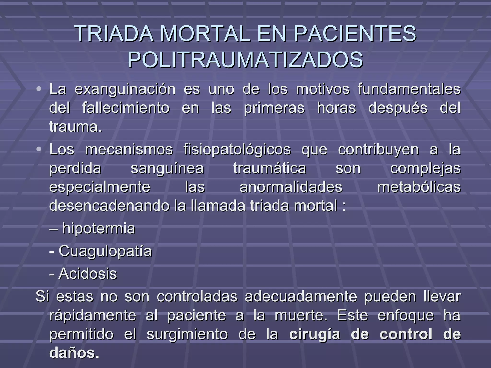 Politraumatizados hemorragias 2015 | PPT