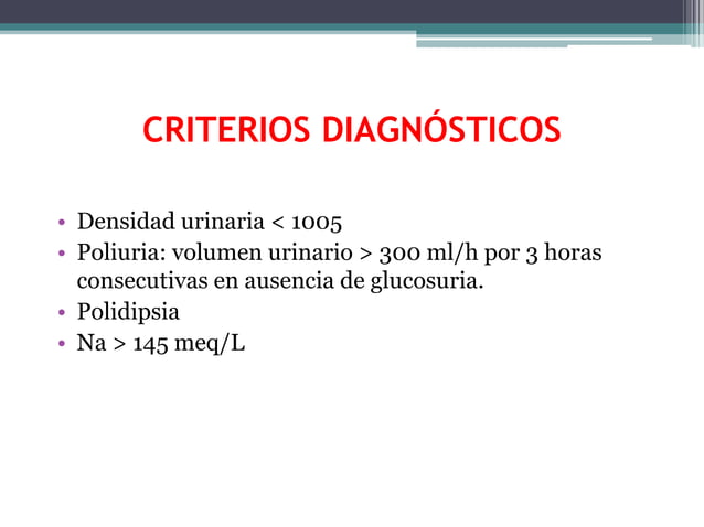 Diabetes Insípida Central, SIADH y Síndrome perdedor de Sal post ...