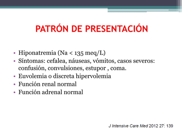Diabetes Insípida Central, SIADH y Síndrome perdedor de Sal post ...