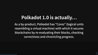 Polkadot Agile Coretime protocol berg.pptx