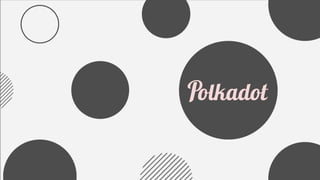 Polkadot 簡介 | PDF