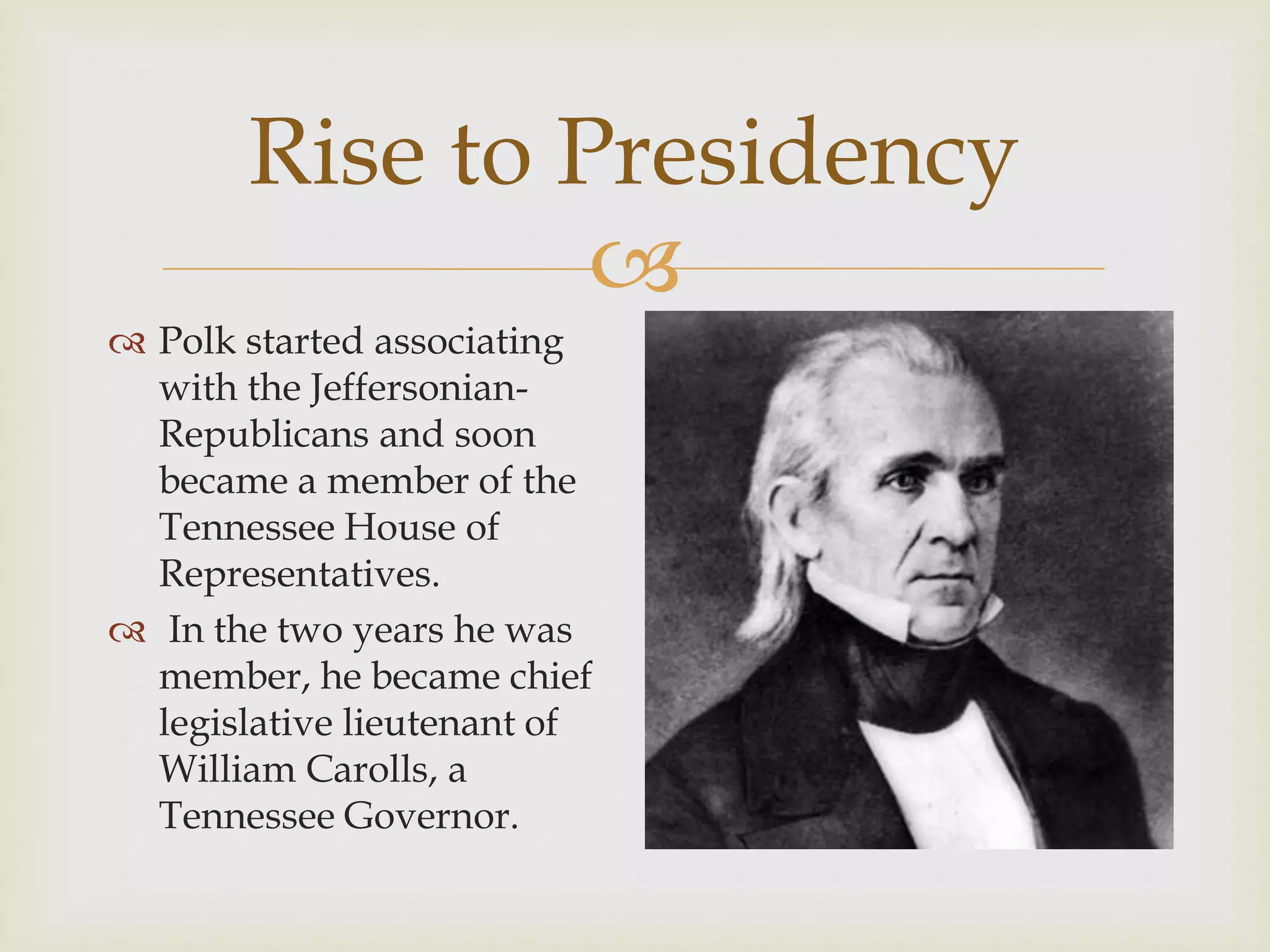 The Biography of James K. Polk | PPTX