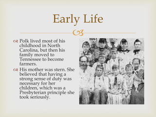 The Biography of James K. Polk | PPTX
