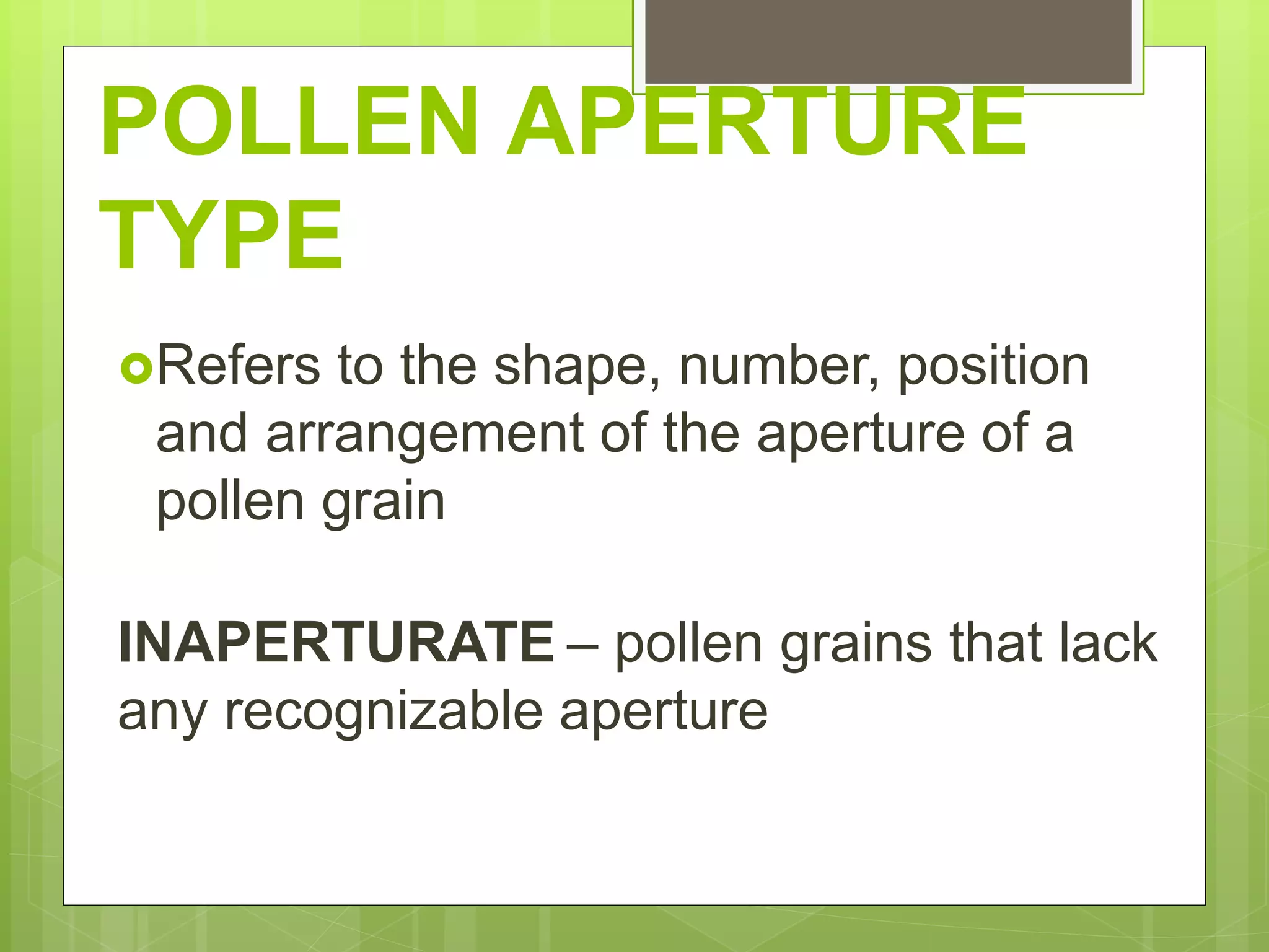 POLLEN APERTURE AND SYMMETRY (PLANT SYSTEMATICS 2nd Ed) | PPTX