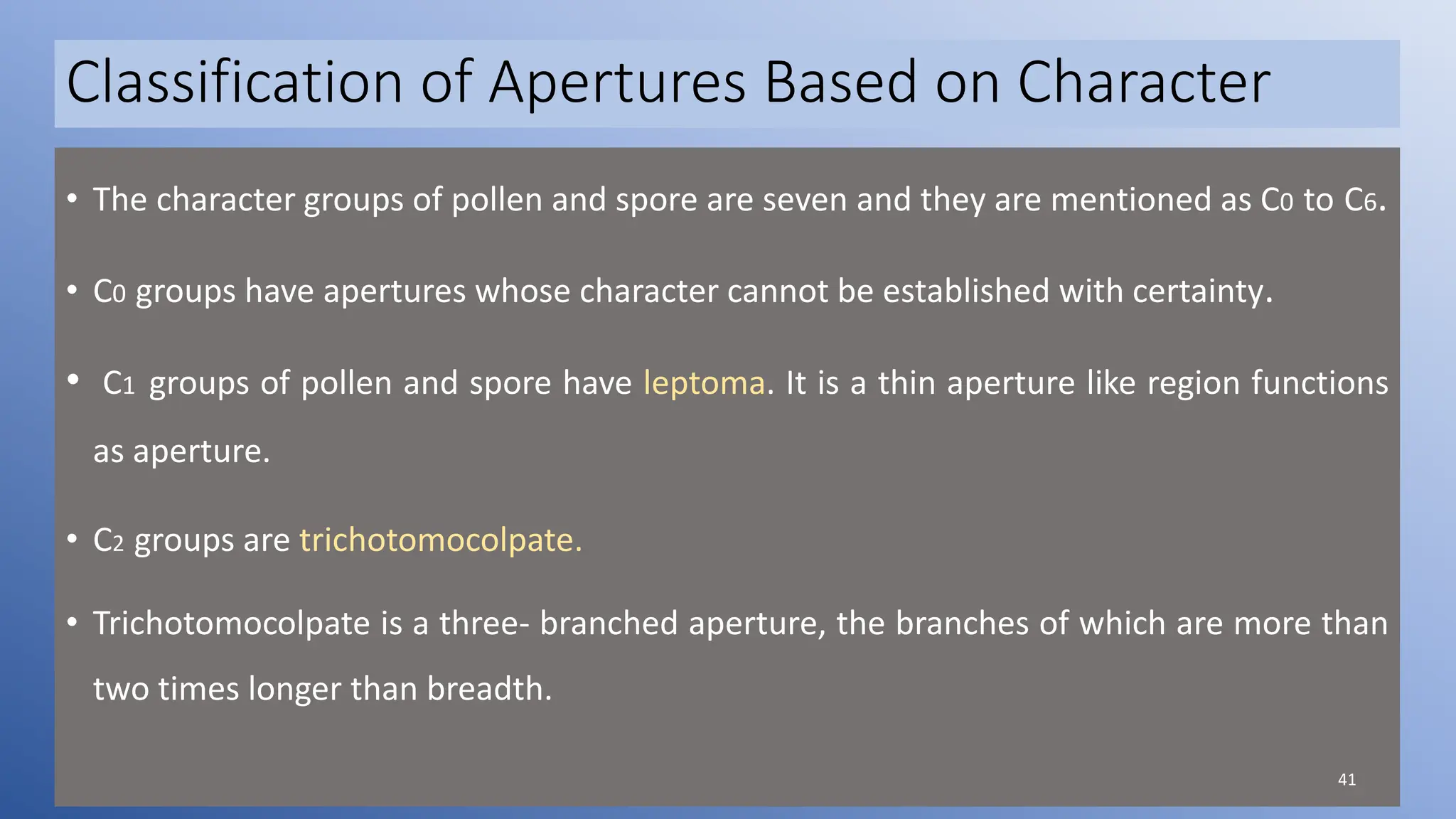 Pollen morphology, exine sculpturing, pollen kitt,NPC and ...
