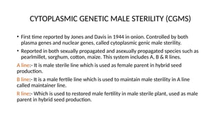 Pollination Control Method : Self in compatibility and Male sterility ...