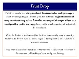 Pollination, Fruit set, Fruit drops, Causes of fruit drops ...