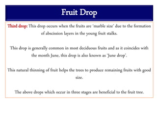 Pollination, Fruit set, Fruit drops, Causes of fruit drops ...