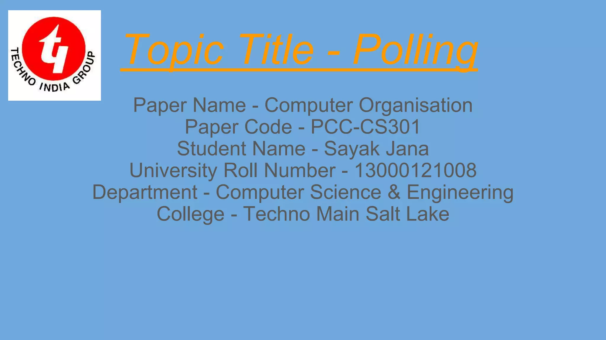Polling_Computer_Organisation.ppt