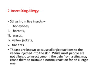 Pollinosis(allergic rhinitis), insect allergy & food allergy | PPTX