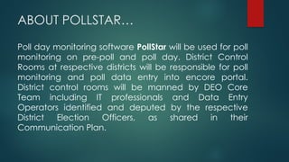 Presentation on Pollstar Application for CEO Mizoram | PPT