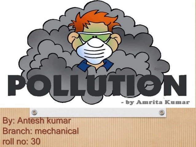 types of Pollutin ppt | PPT
