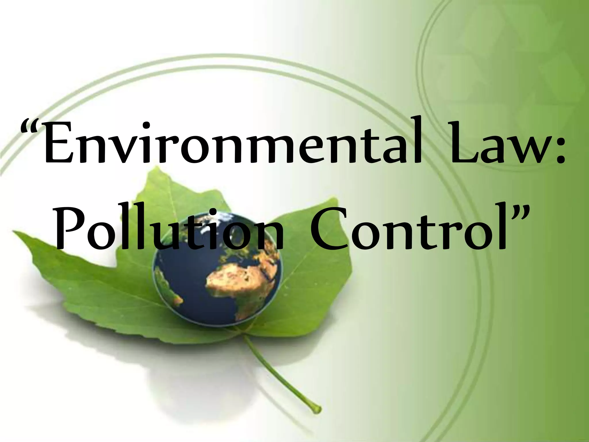 Pollution and Environmental Law: Pollution Control in the Philippines ...