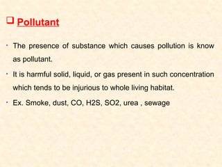 pollution-220226061712.pptx the environmental pollutants | PPTX