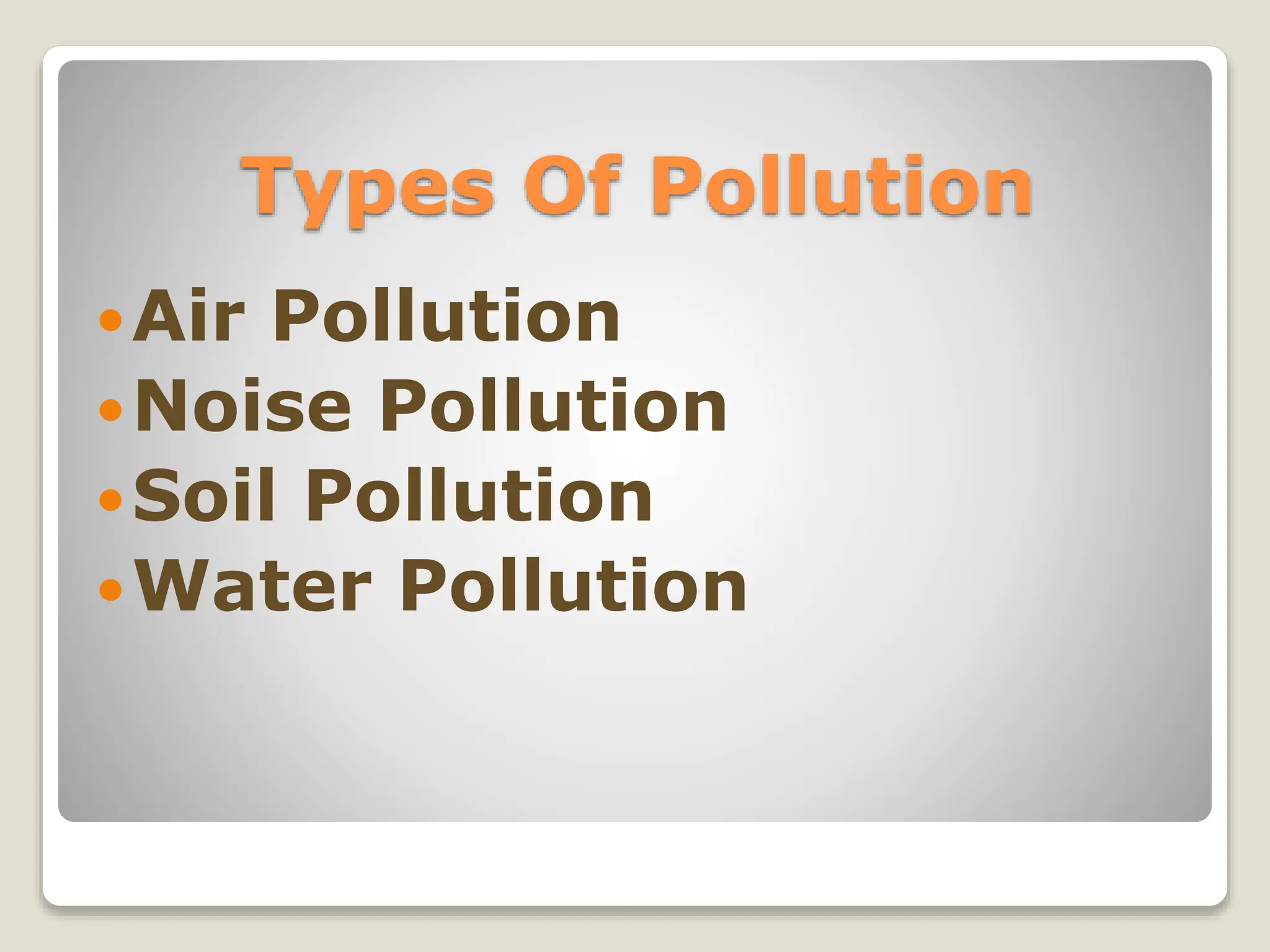 Pollution-Definition and Types Of Pollution.pptx