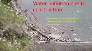Pollution due-to-constructionand-their-effect | PPT