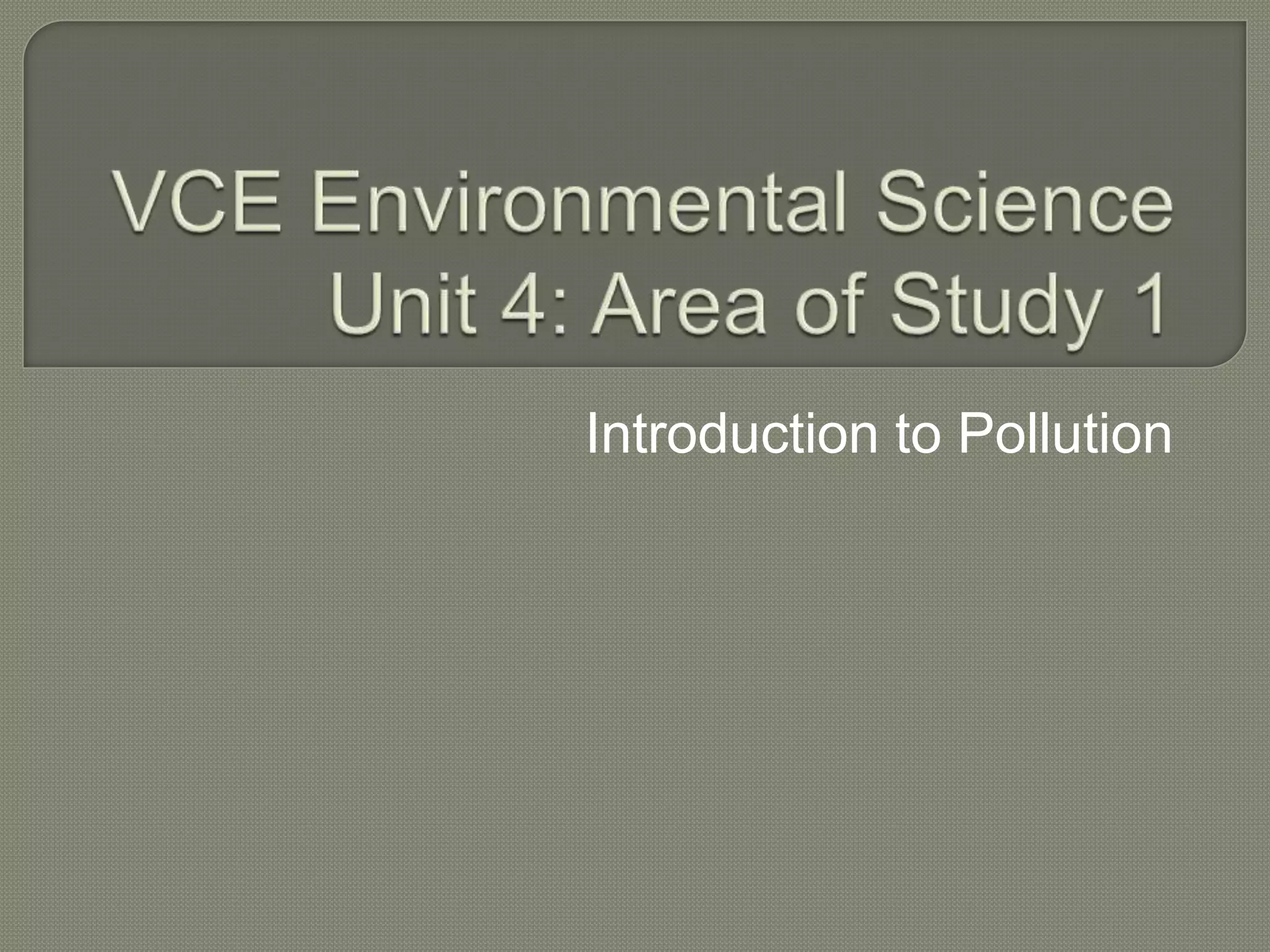 Introduction to Pollution | PPTX