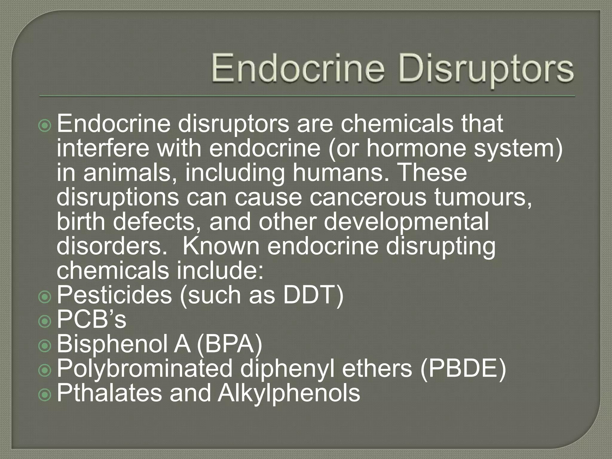 Endocrine Disruptors and DDT | PPTX
