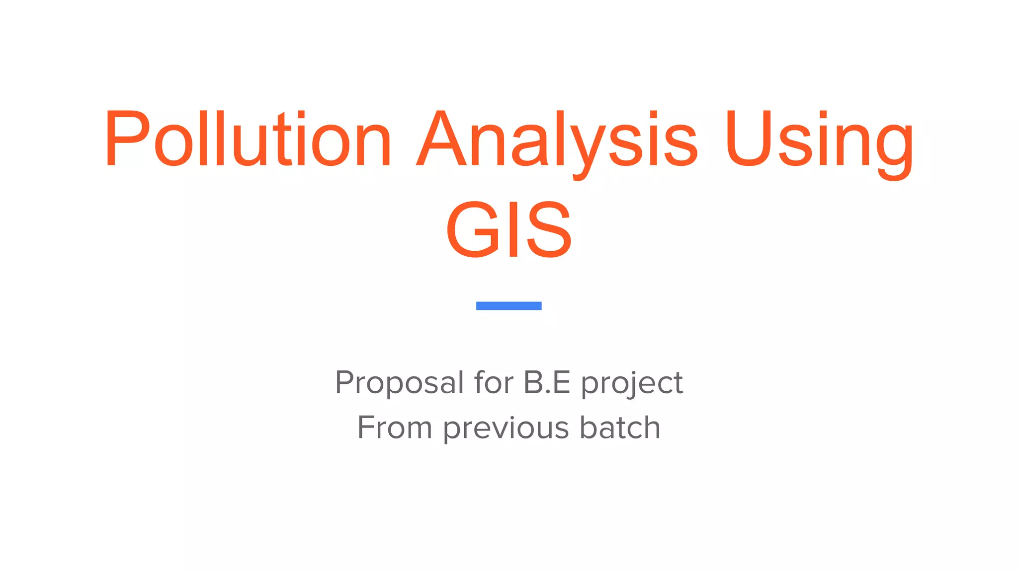 Pollution analysis using GIS | PPTX