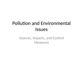 Pollution_and_Environment_PPT.pptx for environment | PPTX