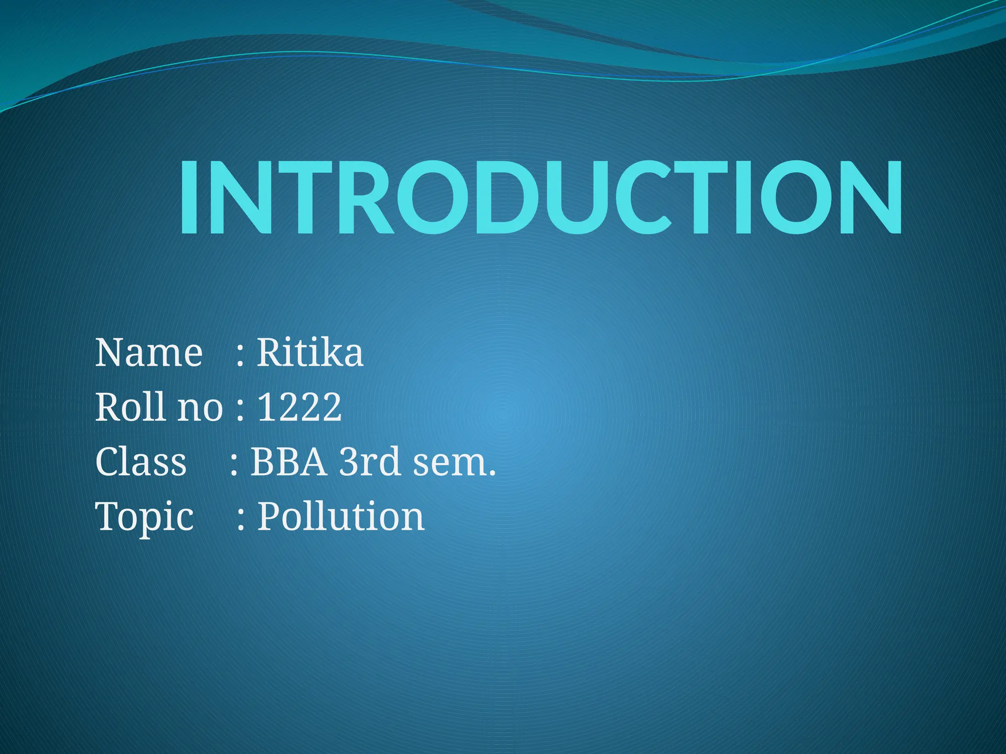 pollution by ritika and its types pollution | PPT