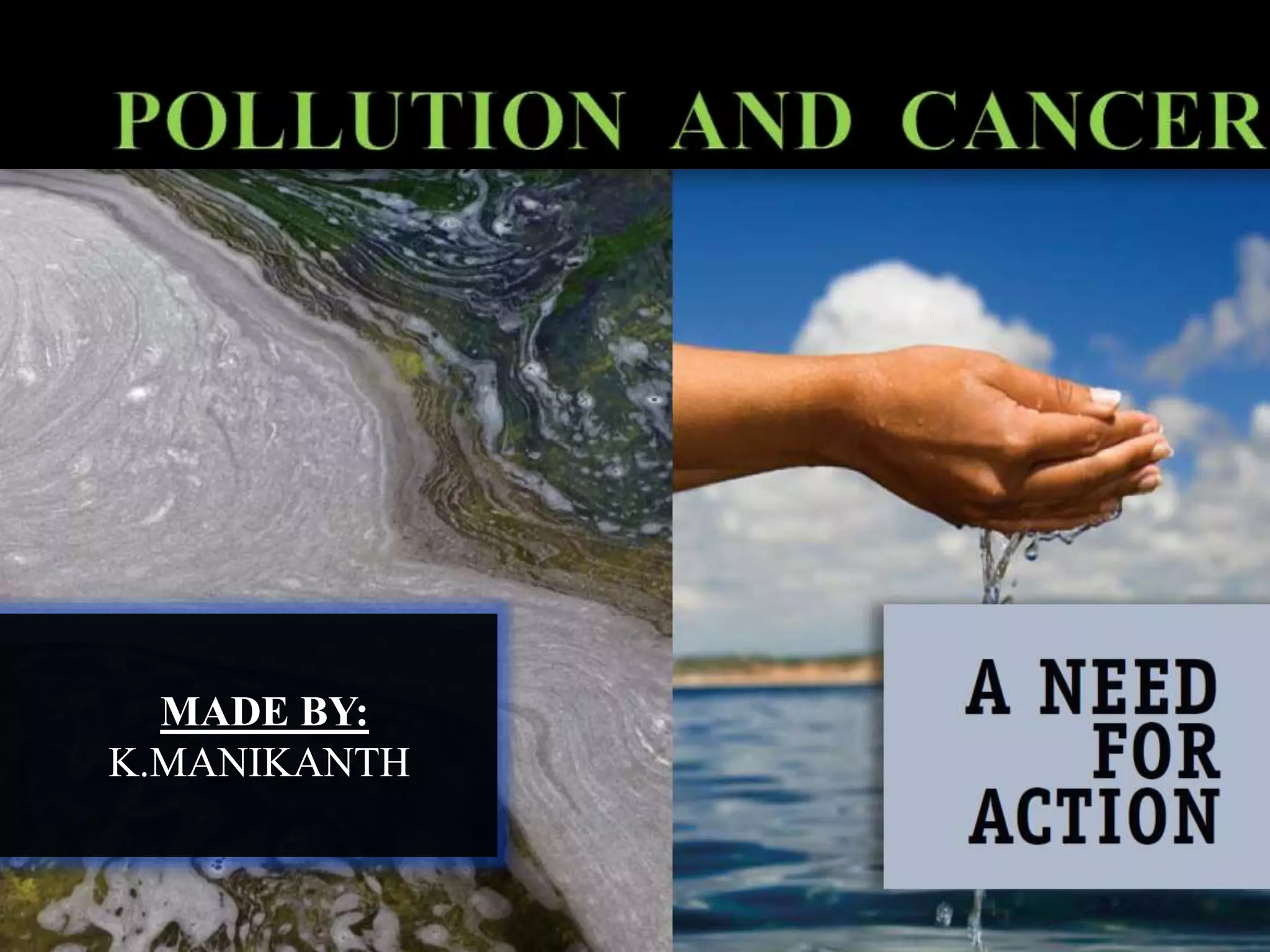Pollution & cancer | PPTX