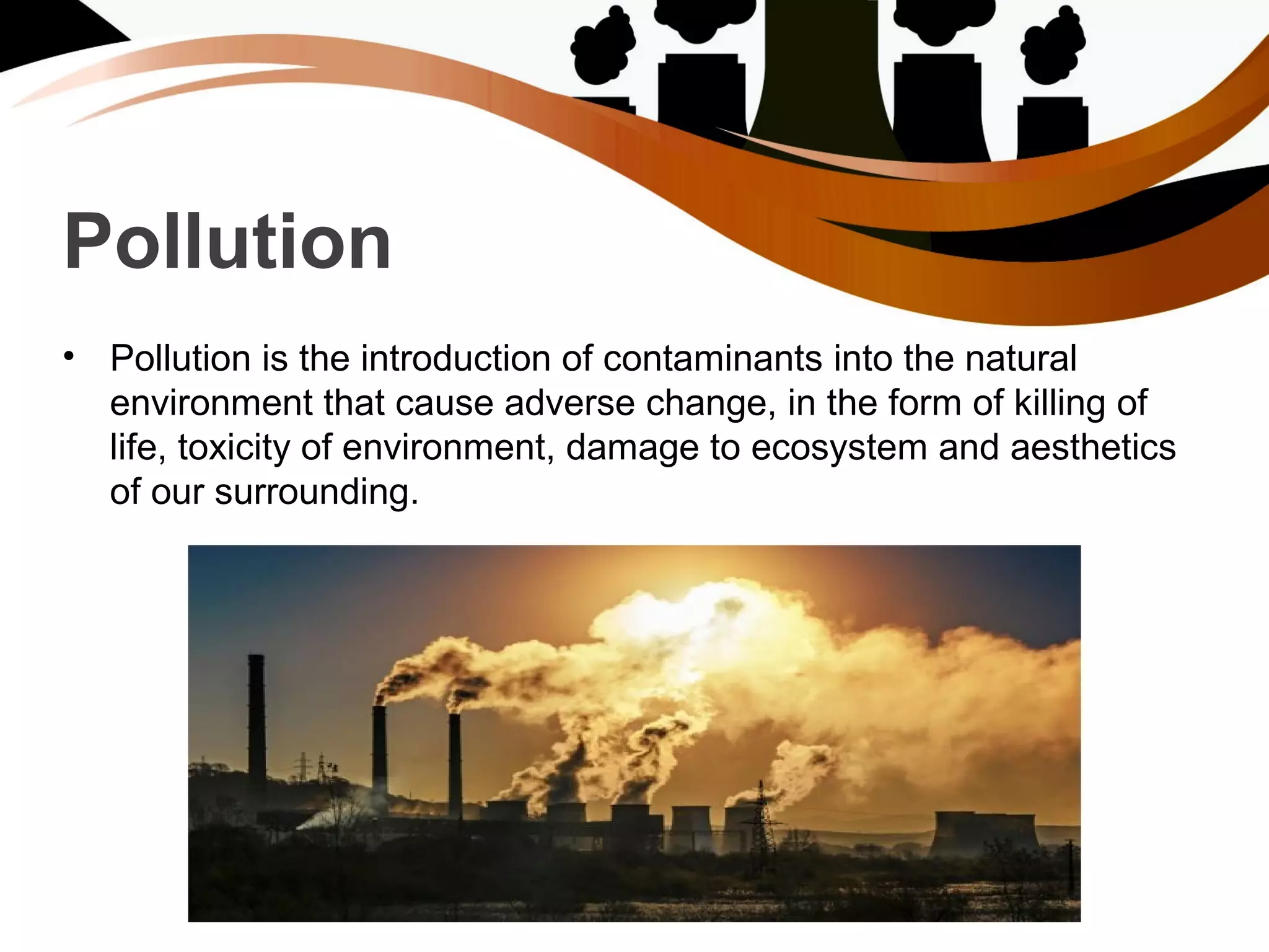 Pollution, causes and effects | PPT | Indoor Environmental Quality ...