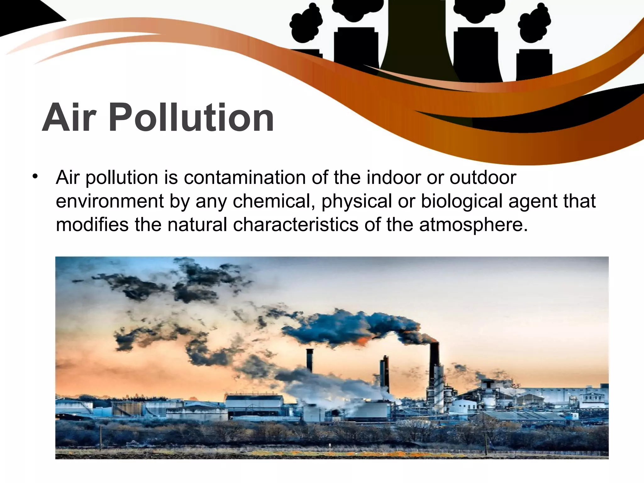 Pollution, causes and effects | PPT | Indoor Environmental Quality ...