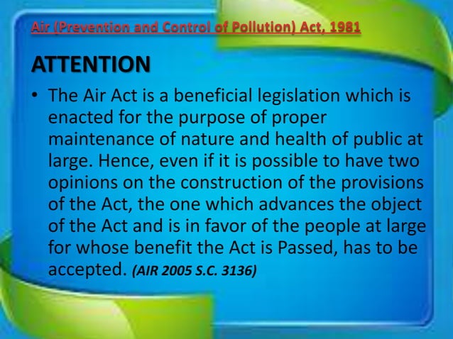 Air (prevention & control of pollution) Act 1981 | PPTX | Indoor ...
