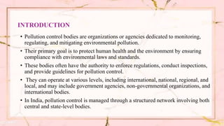Pollution control bodies ^0 environmental laws.pptx