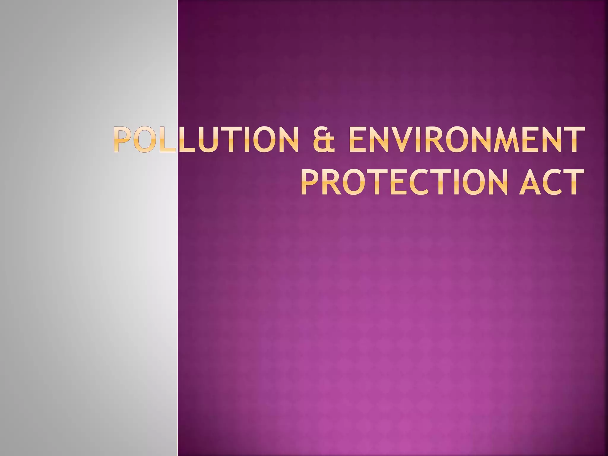 Pollution & environmental control acts | PPTX | Environmental Services ...