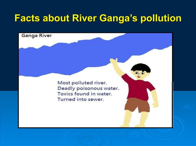 Pollution in River Ganga | PPT | Environment | Science