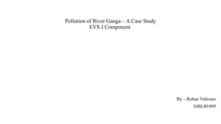 Pollution in River Ganga | PPT