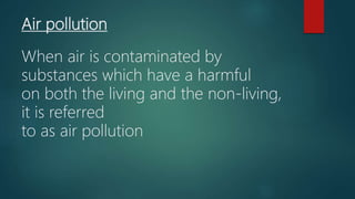 Pollution of air and water | PPT