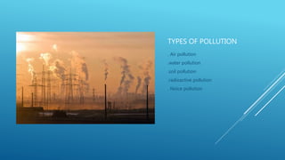 Pollution of air and water | PPT