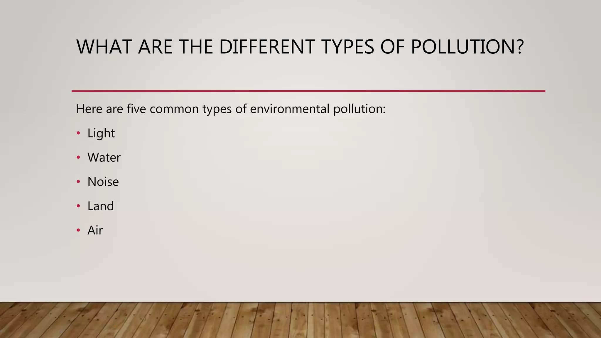 Types of Pollution | PPT