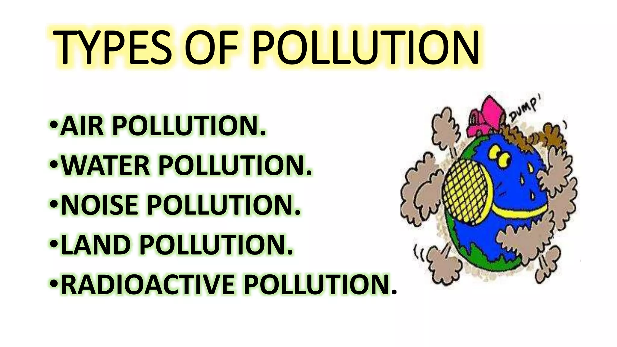 Pollution ppt | PPTX