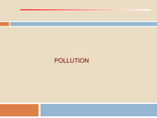 Pollution PPT | PPTX
