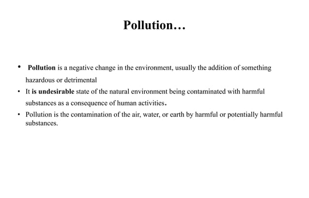 Pollution (DEFINITION, CAUSE,EFFECT AND PREVENTION/CONTROL MEASURES) | PPT