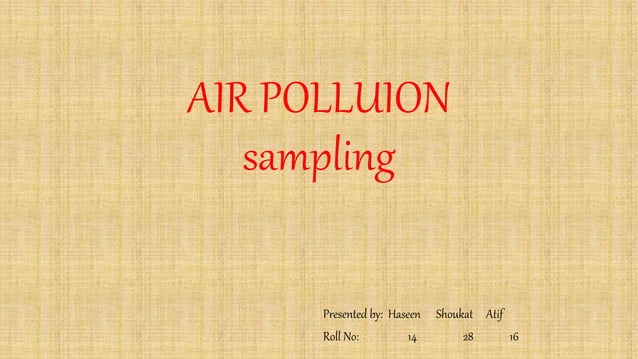 air Pollution sampling | PPTX