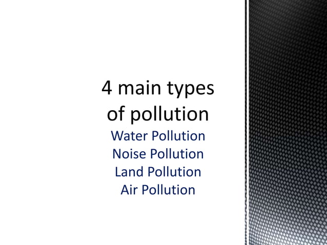 Pollution types | PPT