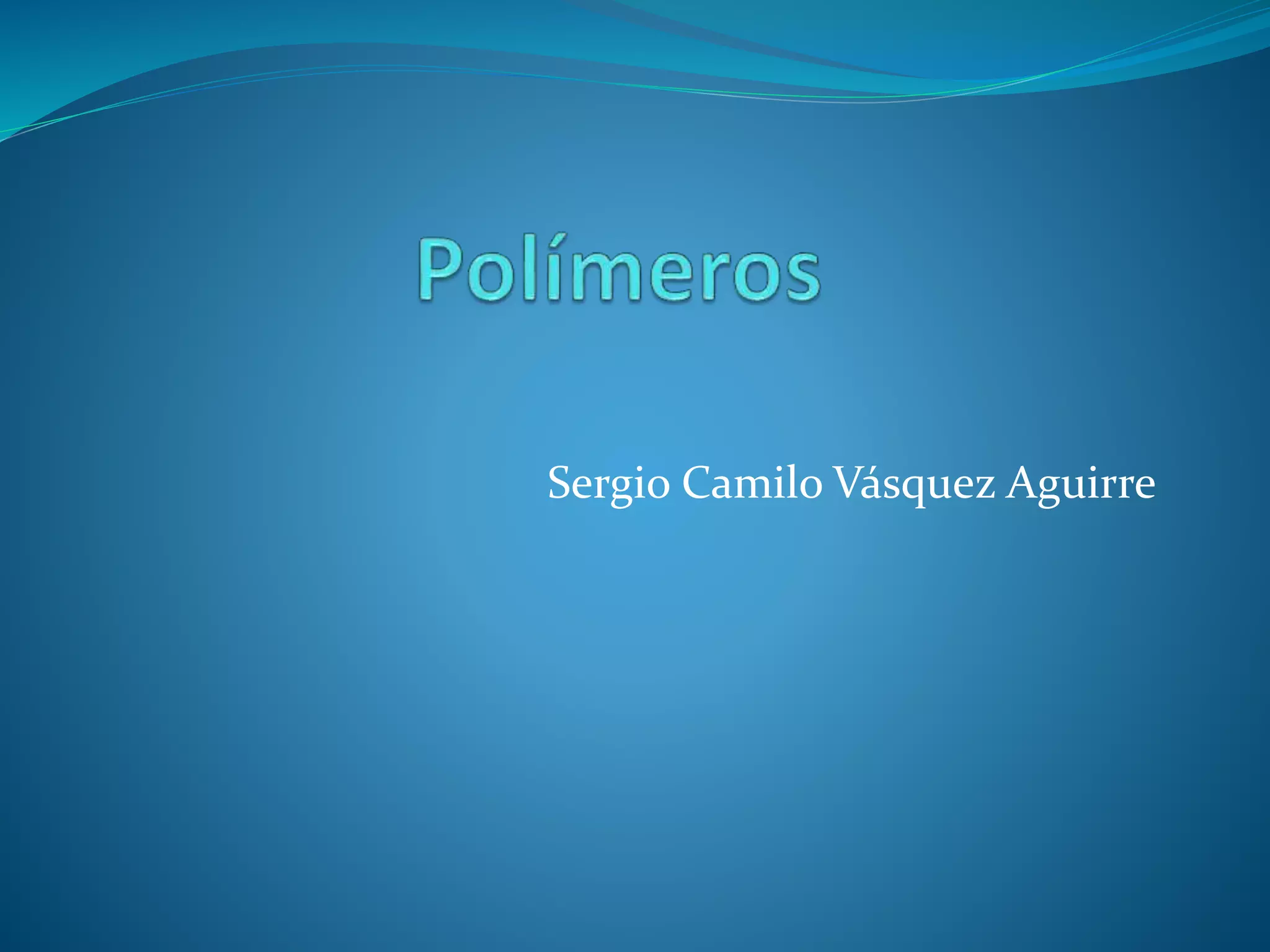 TIPOS DE POLIMEROS | PPTX