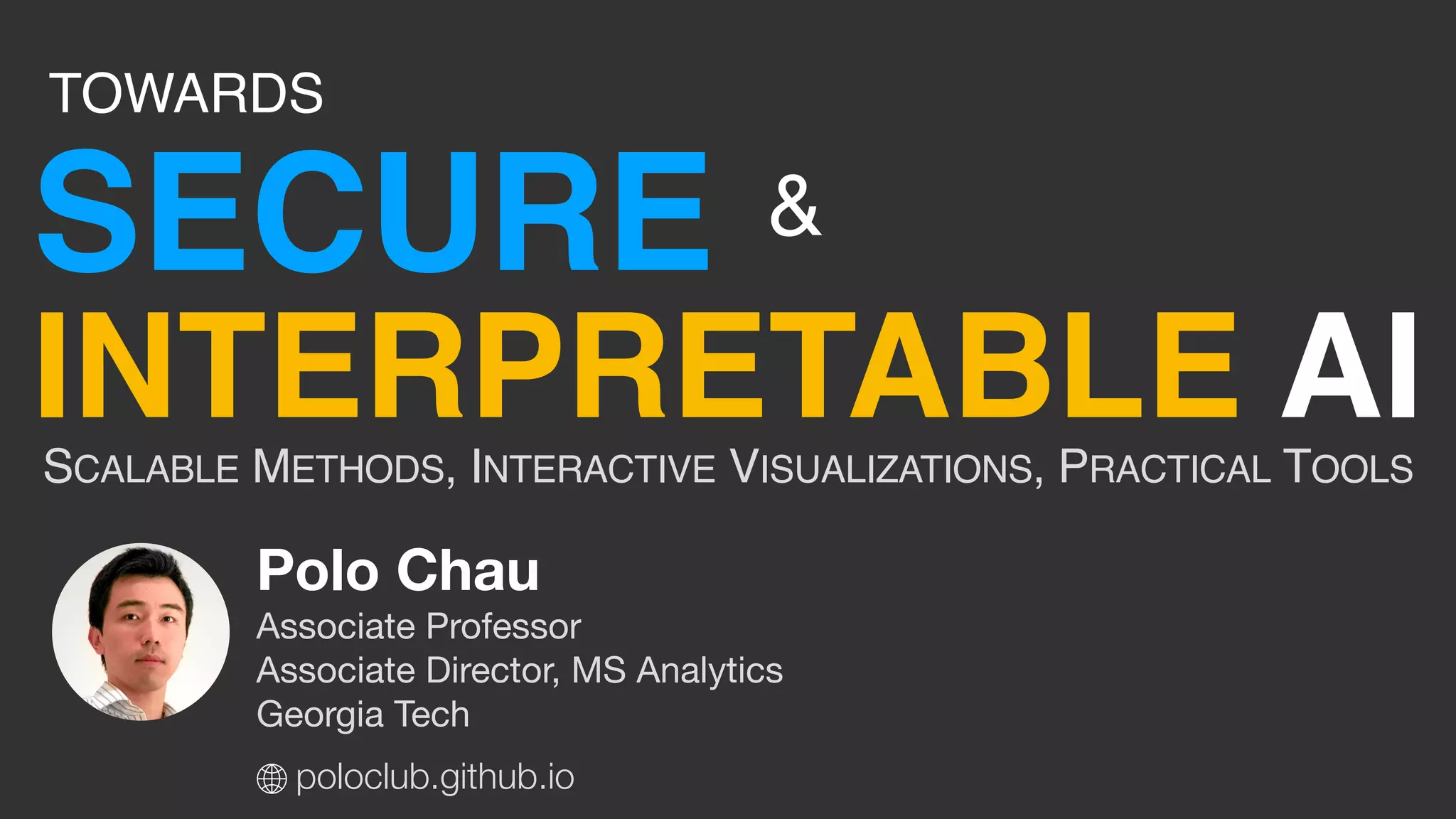 Towards Secure And Interpretable Ai Scalable Methods Interactive