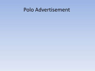 Polo advert | PPTX