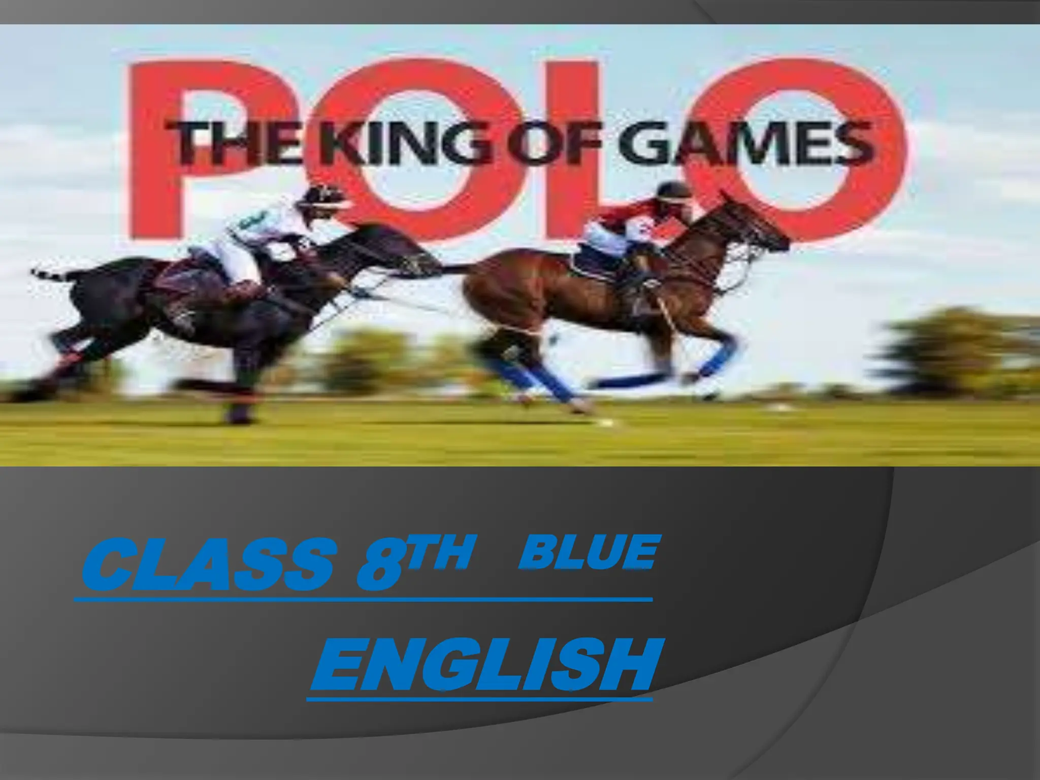 POLO THE KING OF GAMES.pptx