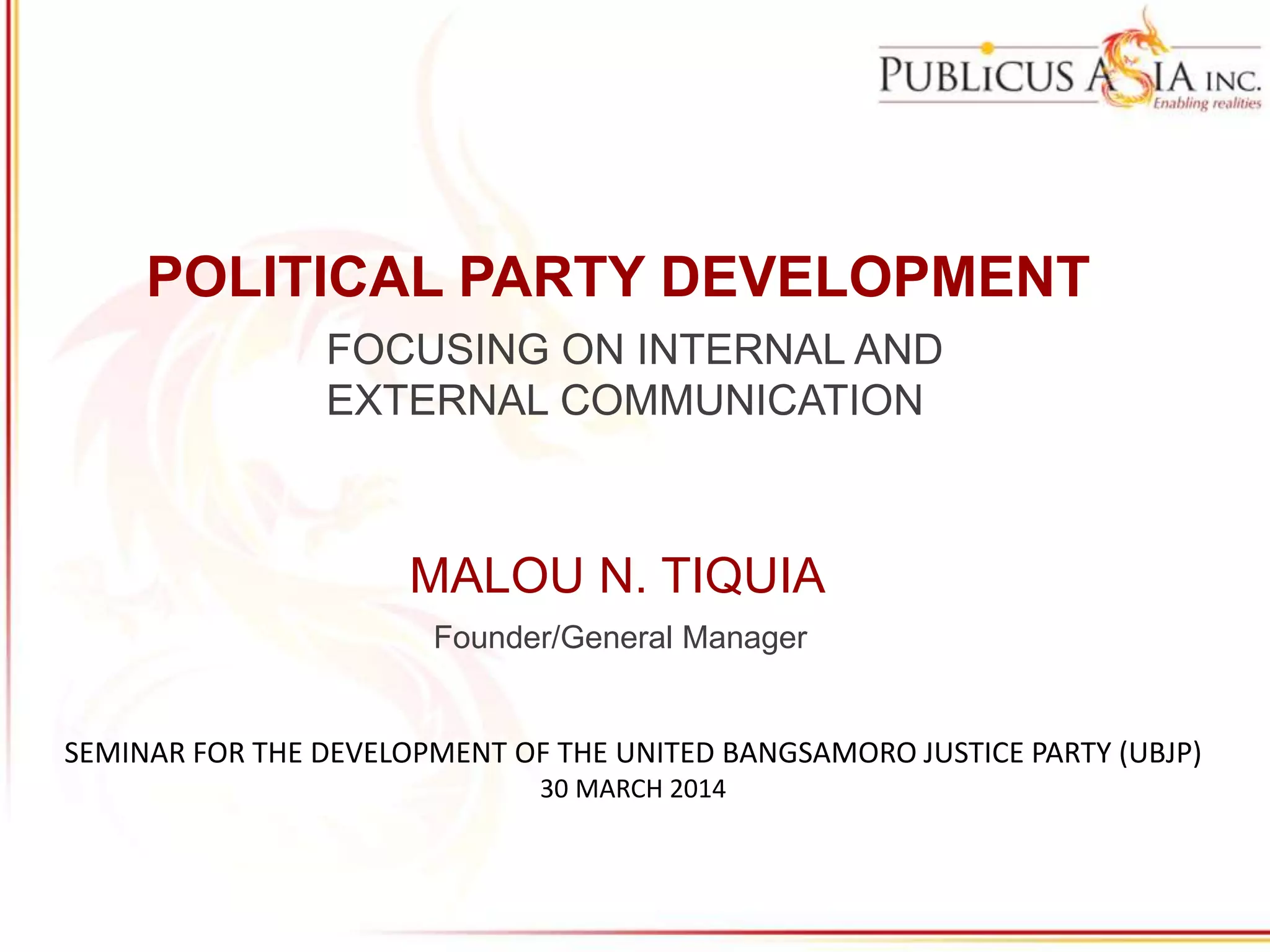 Political Party Development: External and Internal Communication | PPT