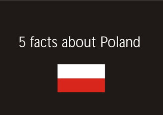 5 facts about Poland | PDF
